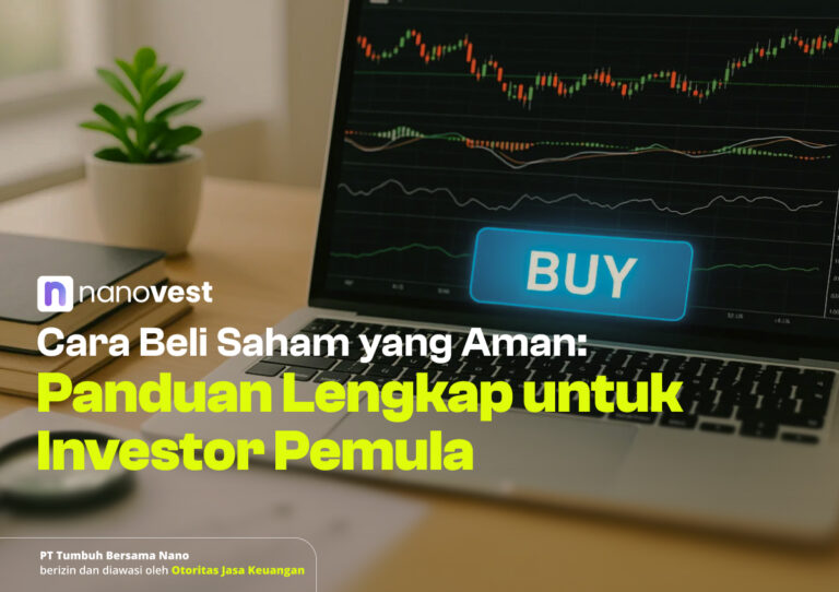 Cara Beli Saham yang Aman: Panduan Lengkap untuk Investor Pemula - Blog Nanovest