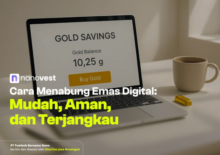 Cara Menabung Emas Digital: Mudah, Aman, dan Terjangkau - Blog Nanovest